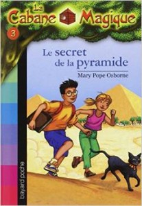 [Roman] La Cabane Magique, Tome 3 : Le secret de la pyramide | Rallye ...