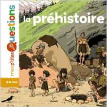 [Documentaire] Préhistoire (La) – Rallye lecture en ligne
